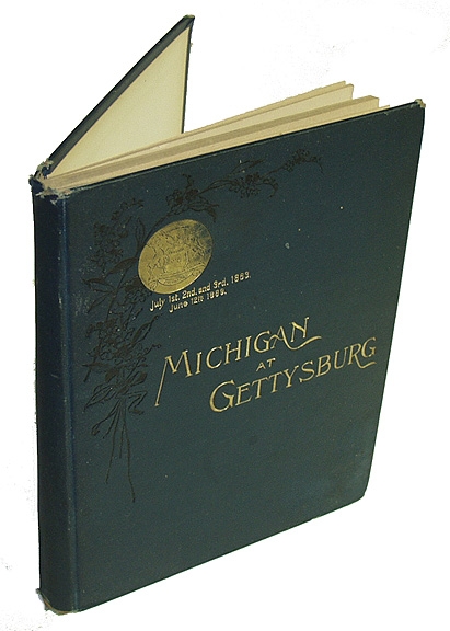 MICHIGAN AT GETTYSBURG. JULY 1ST, 2ND AND 3RD, 1863 — Horse Soldier