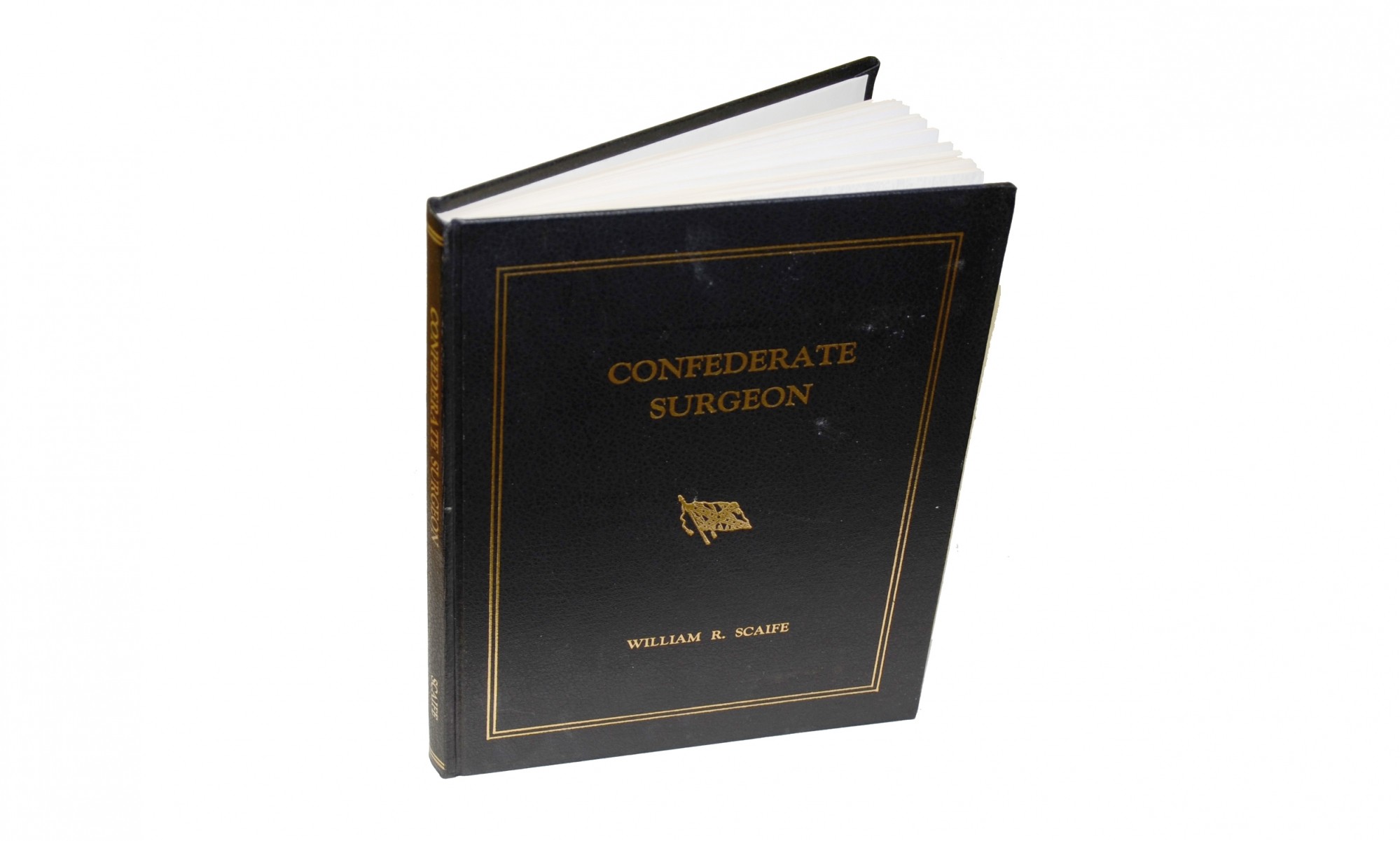 CONFEDERATE SURGEON. CIVIL WAR RECORD OF DR. WILLIAM L. SCAIFE. — Horse ...