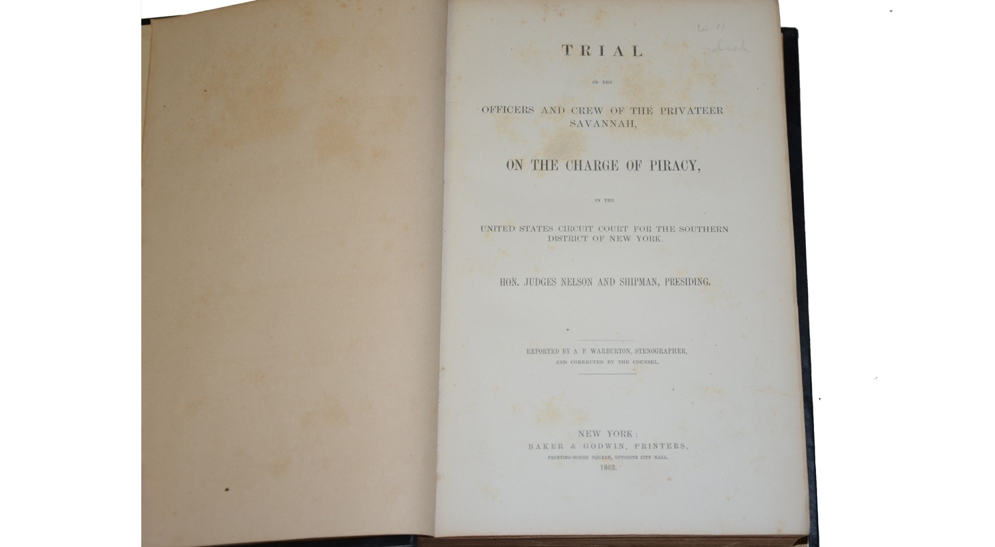TRIAL OF THE OFFICERS AND CREW OF THE PRIVATEER SAVANNAH, ON THE CHARGE ...
