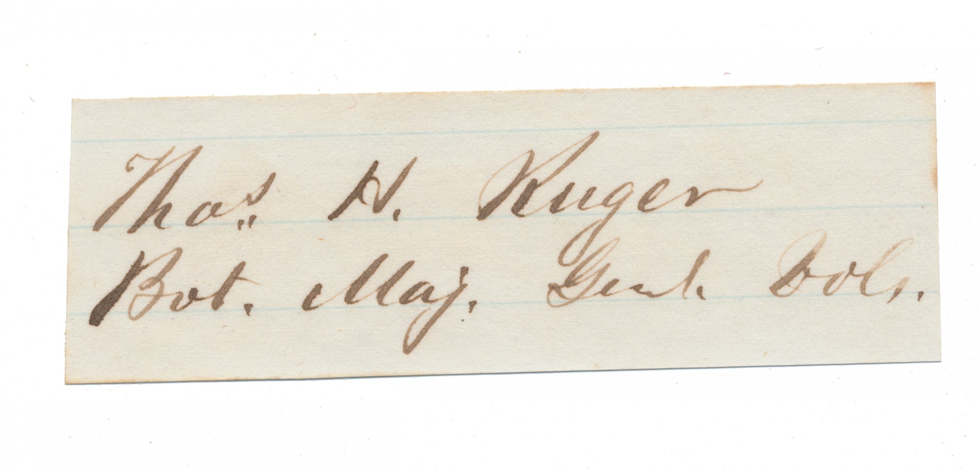 CLIPPED AUTOGRAPH OF GENERAL THOMAS RUGER — Horse Soldier