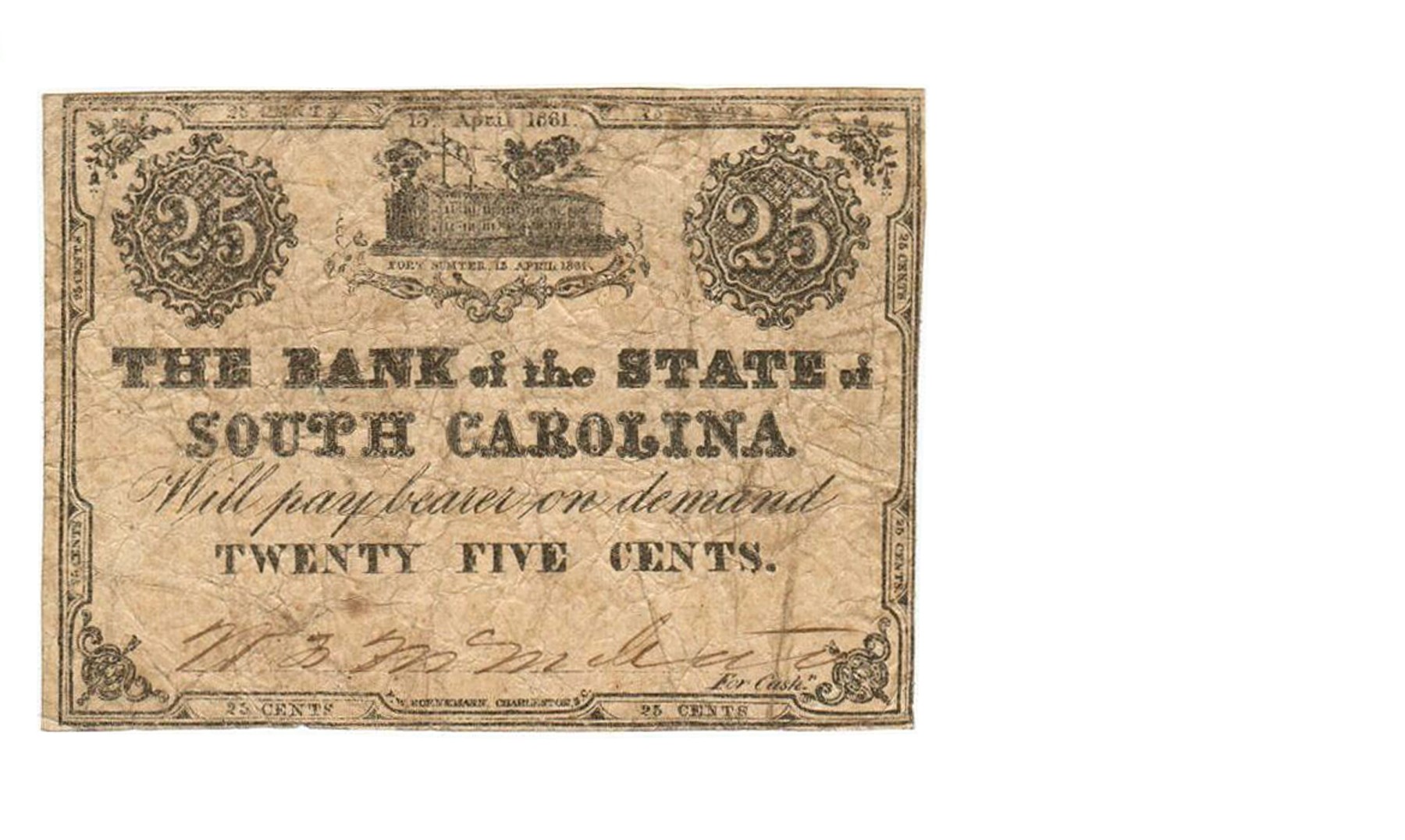 THE BANK OF THE STATE OF SOUTH CAROLINA 25 CENT NOTE — Horse Soldier