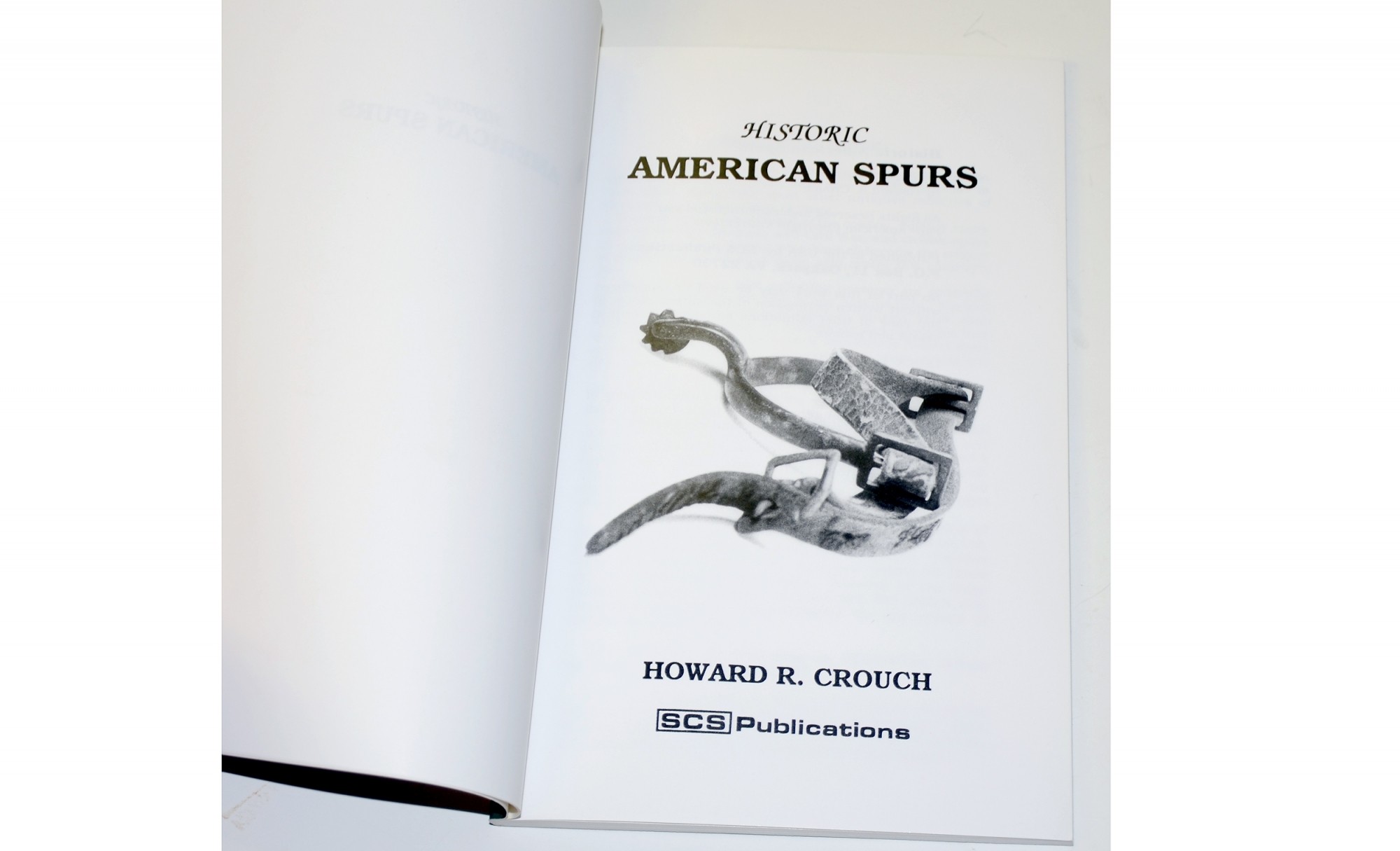 REFERENCE BOOK – HISTORIC AMERICAN SPURS BY CROUCH — Horse Soldier