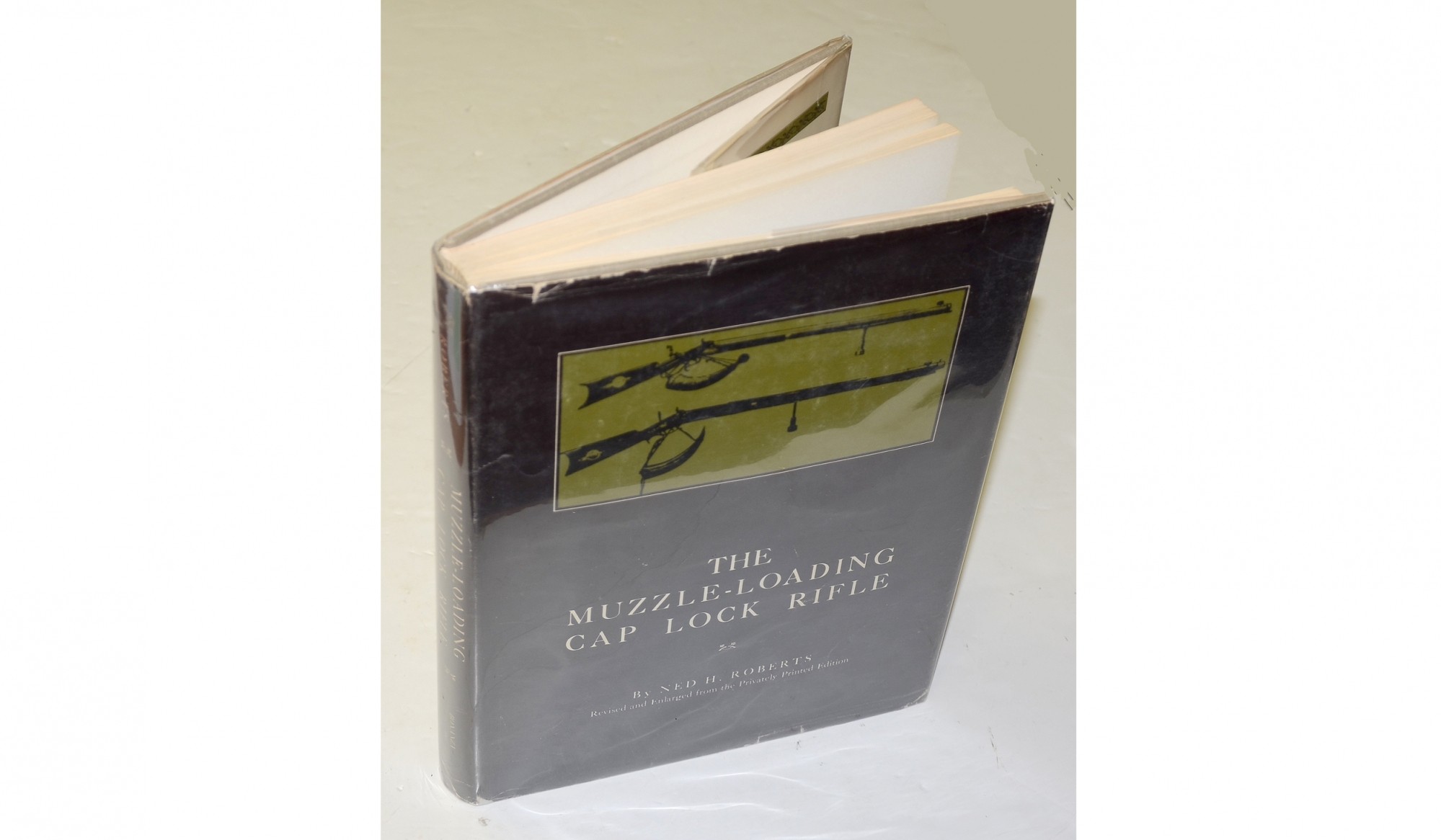 THE MUZZLE-LOADING CAP LOCK RIFLE BY NED H. ROBERTS — Horse Soldier