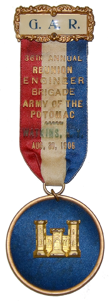 US GAR ENGINEER BRIGADE OF THE ARMY OF THE POTOMAC REUNION BADGE ...