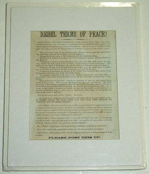 "REBEL TERMS OF PEACE!" - UNION STATE OF MAINE POLITICAL BROADSIDE ...