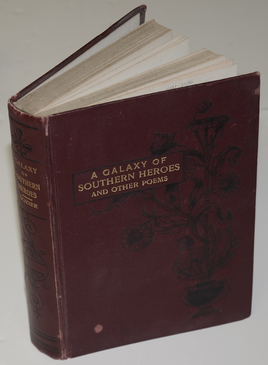 1905 COPY OF SOUTHERN POEMS SIGNED BY AUTHOR AND CONFEDERATE VETERAN ...