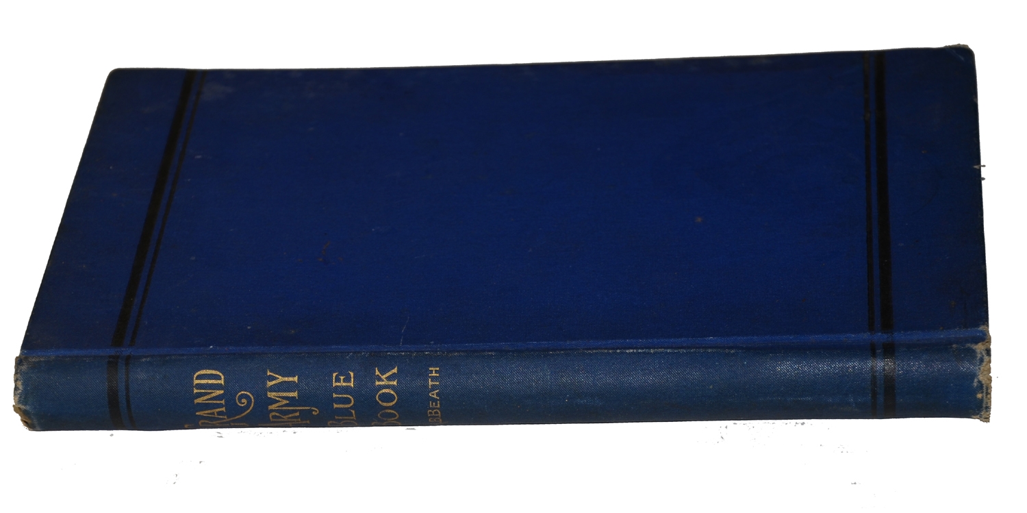 THIRD EDITION COPY OF “THE GRAND ARMY BLUE-BOOK” DATED 1886 — Horse Soldier