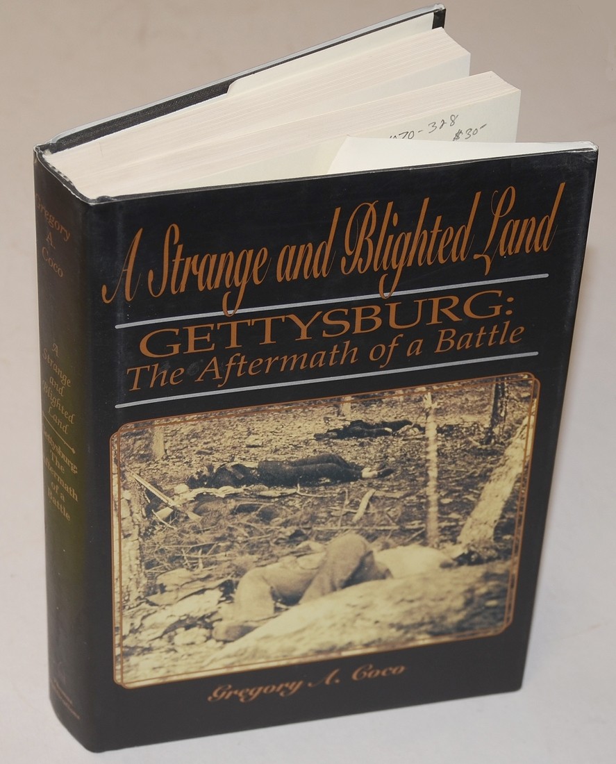 AUTOGRAPHED COPY OF THE GETTYSBURG CLASSIC “A STRANGE AND BLIGHTED LAND ...