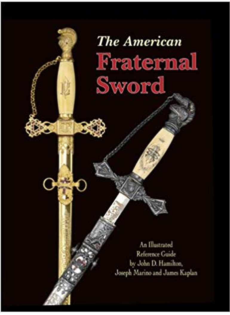 THE AMERICAN FRATERNAL SWORD, AN ILLUSTRATED REFERENCE GUIDE — Horse ...