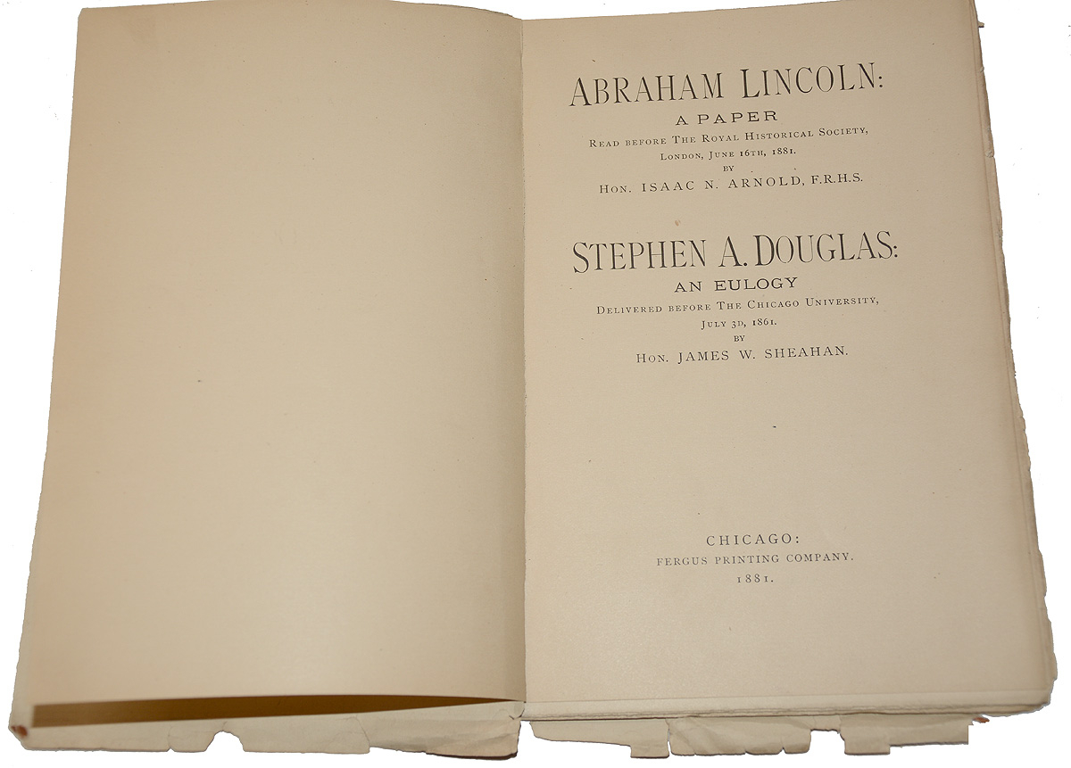 ABRAHAM LINCOLN: A PAPER / STEPHEN A. DOUGLAS: A EULOGY — Horse Soldier
