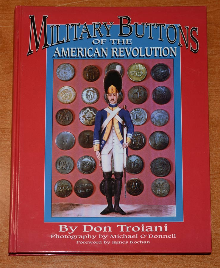 VERY NICE LIKE NEW COPY OF DON TROIANI’S BOOK “MILITARY BUTTONS OF THE ...