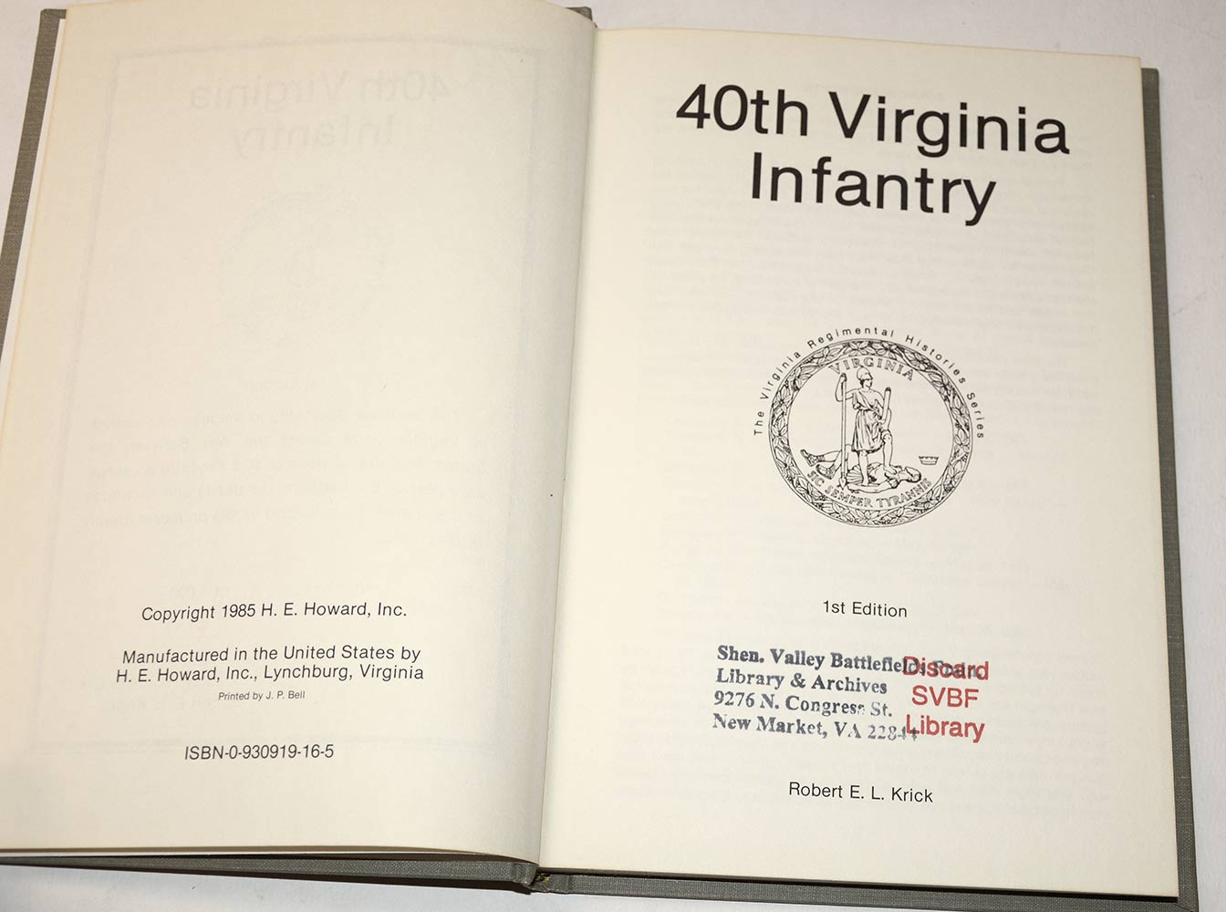 LIMITED FIRST EDITION COPY OF THE HISTORY OF THE 40TH VIRGINIA INFANTRY ...
