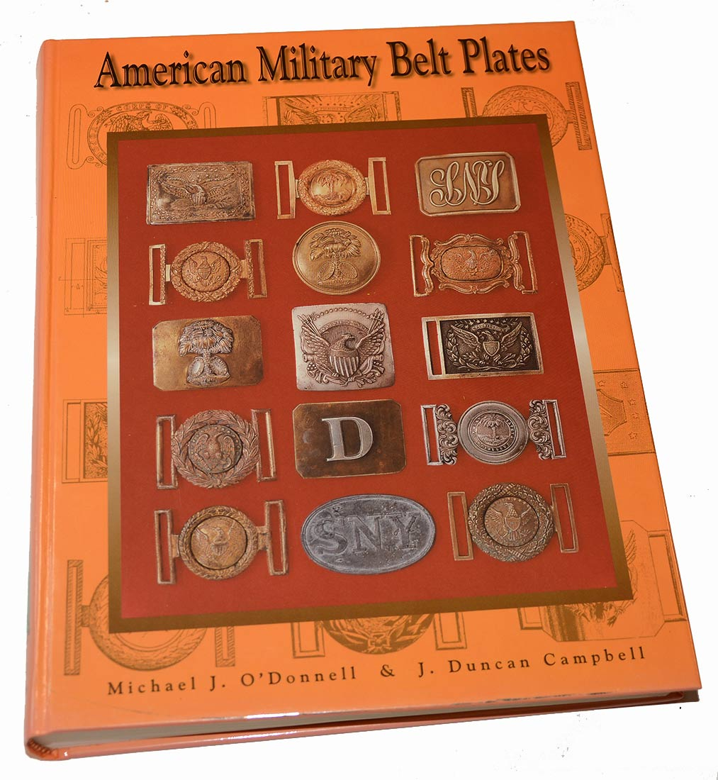 AUTOGRAPHED COPY OF “AMERICAN MILITARY BELT PLATES” FROM THE LIBRARY OF ...