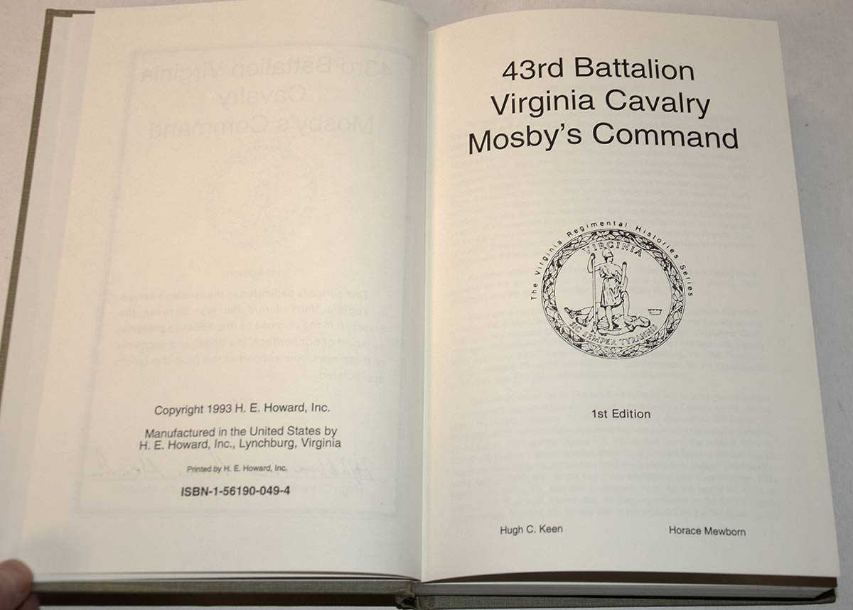 SIGNED LIMITED FIRST EDITION COPY OF THE HISTORY OF THE 43RD VIRGINIA ...