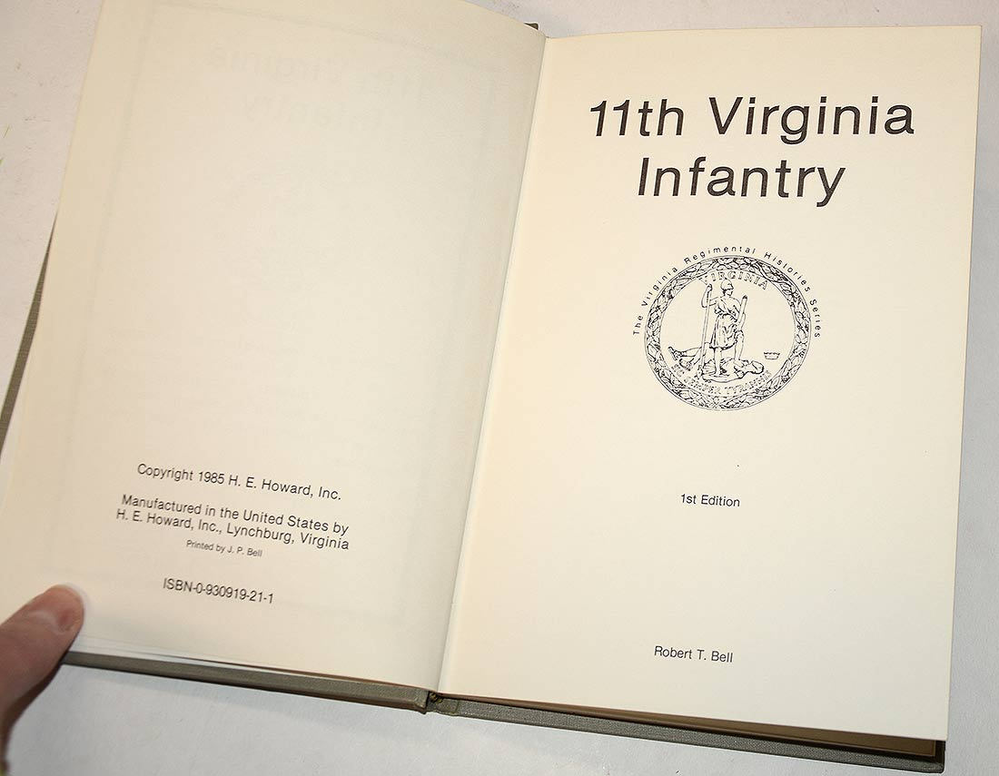 SIGNED LIMITED FIRST EDITION COPY OF THE HISTORY OF THE 11TH VIRGINIA ...