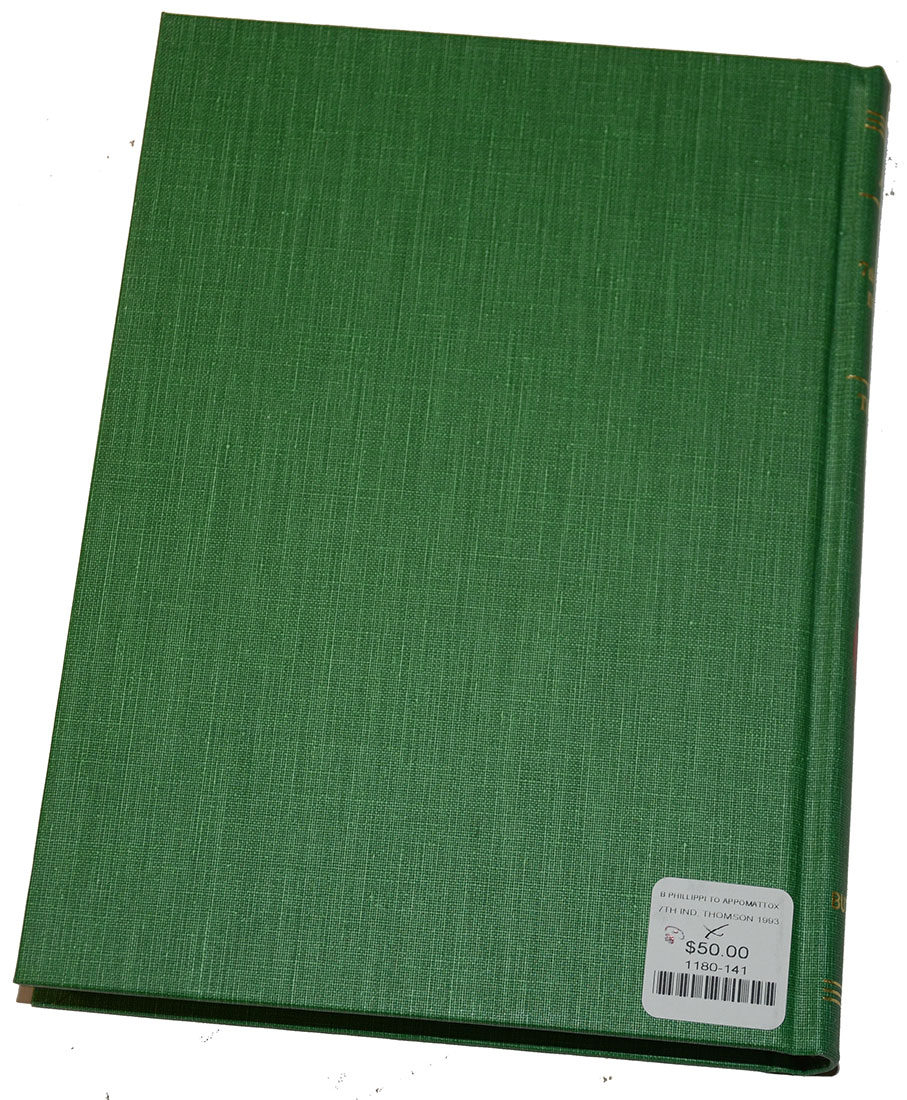 1993 REPRINT OF THE HISTORY OF THE SEVENTH INDIANA INFANTRY — Horse Soldier