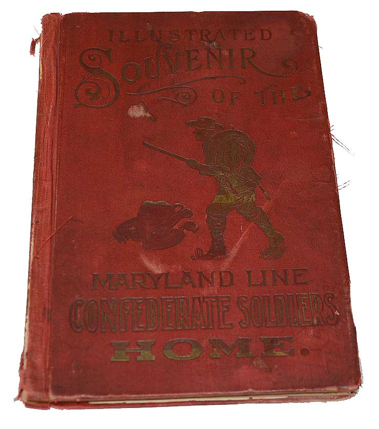 1894 BOOK OF THE MARYLAND LINE CONFEDERATE SOLDIERS HOME — Horse Soldier