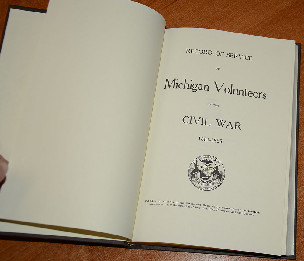 REPRINT COPY OF VOLUME FOUR OF “THE RECORD OF SERVICE OF MICHIGAN ...
