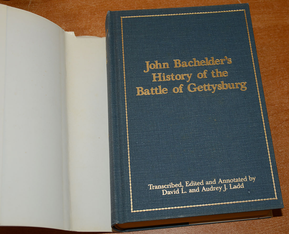 HARD TO GET COPY OF “JOHN BACHELDER’S HISTORY OF THE BATTLE OF ...