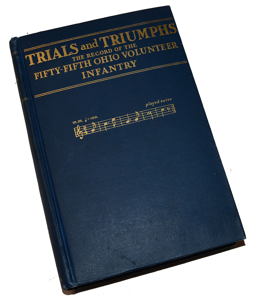 NICE ORIGINAL COPY OF THE HISTORY OF THE 55TH OHIO INFANTRY — Horse Soldier