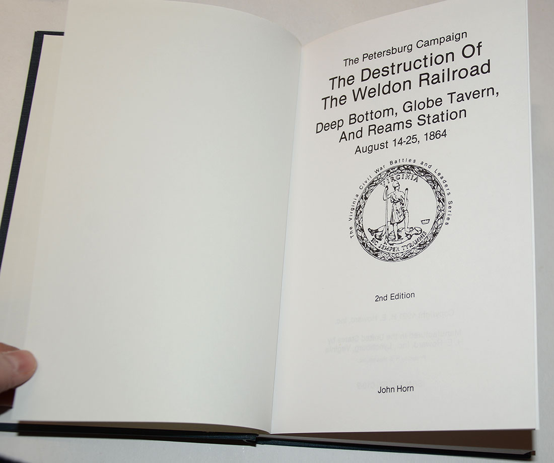 SECOND EDITION COPY OF “THE DESTRUCTION OF THE WELDON RAILROAD" — Horse ...