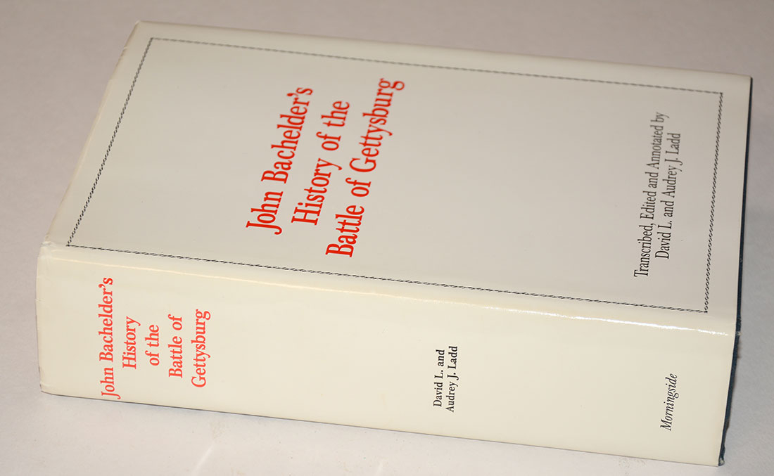 JOHN BACHELDER’S HISTORY OF THE BATTLE OF GETTYSBURG — Horse Soldier