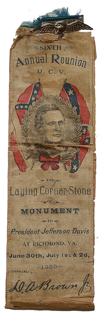 U.C.V. RIBBON FROM 1896 REUNION & LAYING OF CORNER STONE FOR JEFF DAVIS ...