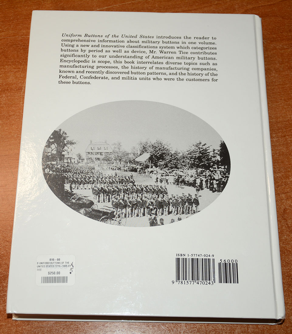 BOOK – UNIFORM BUTTONS OF THE UNITED STATES 1776-1865 BY WARREN TICE ...